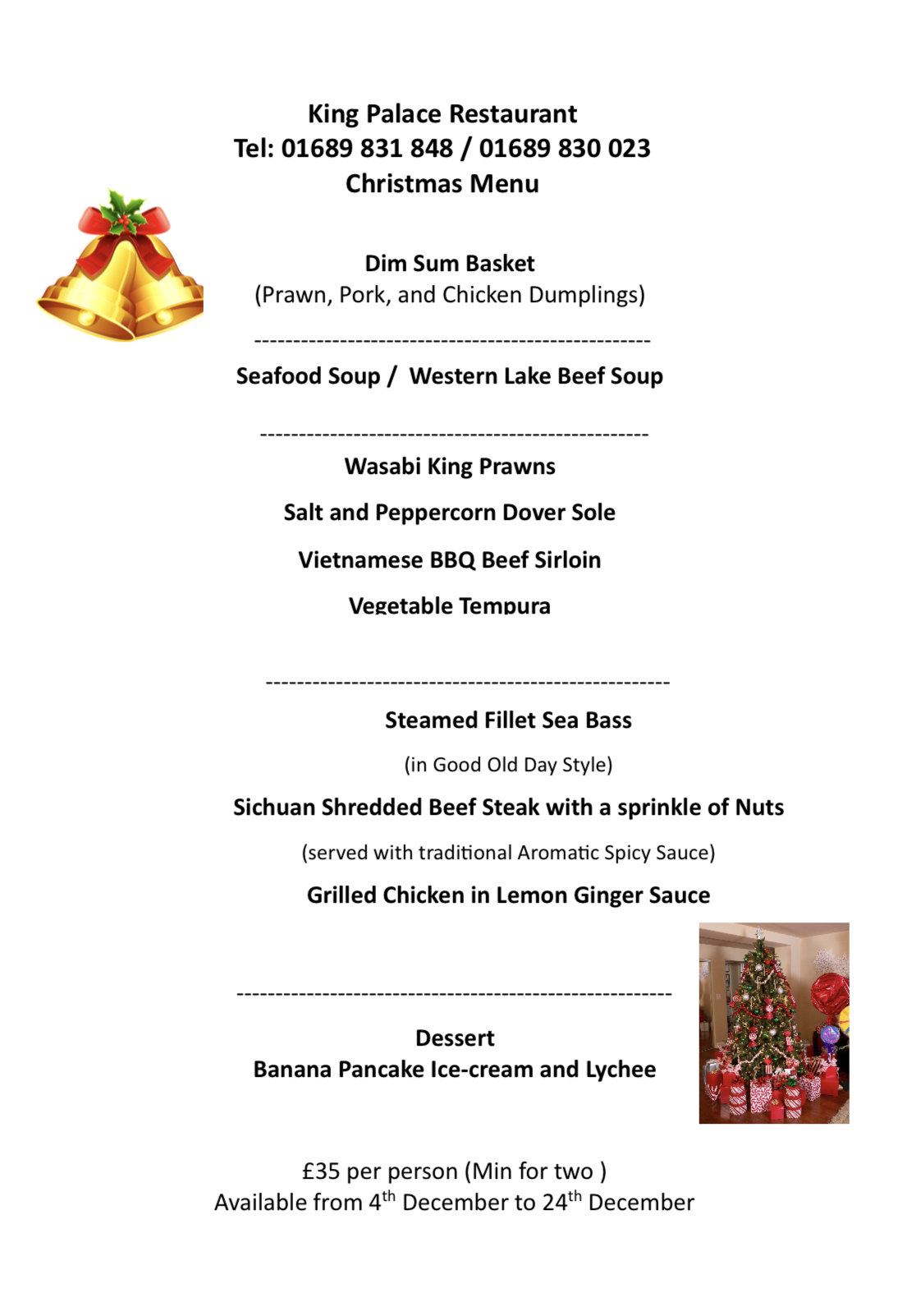 King Palace Restaurant – 01689 831 848 and 01689 830 023